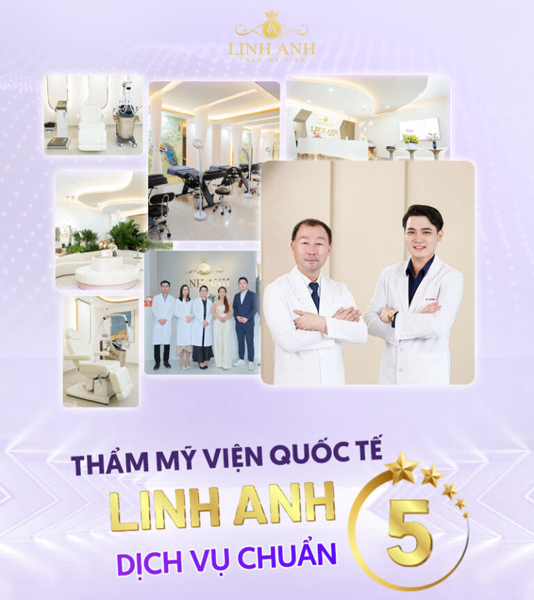 Bảng giá thẩm mỹ viện Linh Anh chi tiết cập nhật 2025